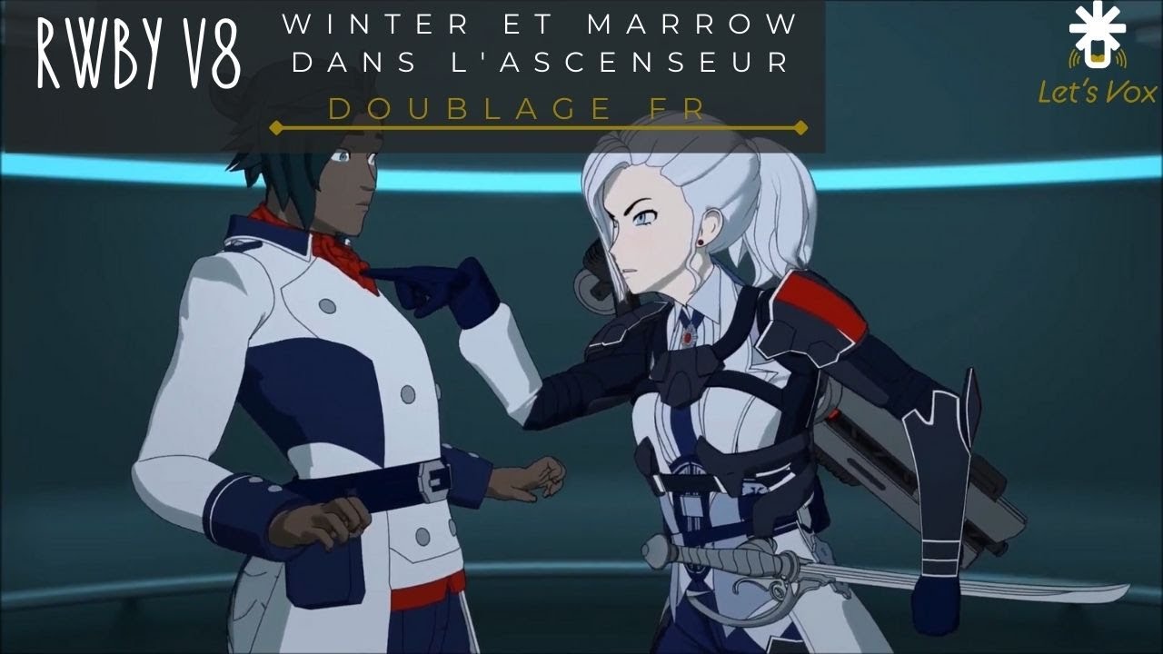 [RWBY] Winter Et Marrow Dans l'Ascenseur. - YouTube