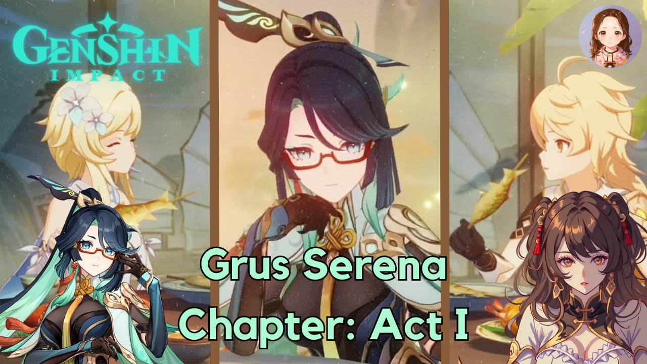 Genshin Impact: Grus Serena Chapter: Act 1 - Xianyun's Story Quest (No ...