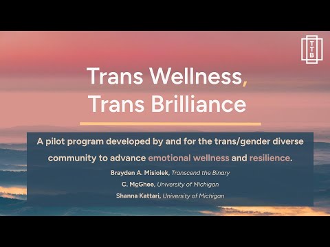 Trans Brilliance: A Peer-Led Pilot to Build Coping Skills for Trans ...
