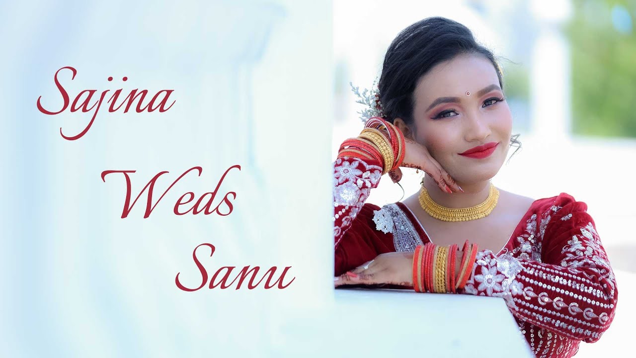 SAJINA & SANU || Nepali Cinematic Wedding Highlight || 2023 - YouTube