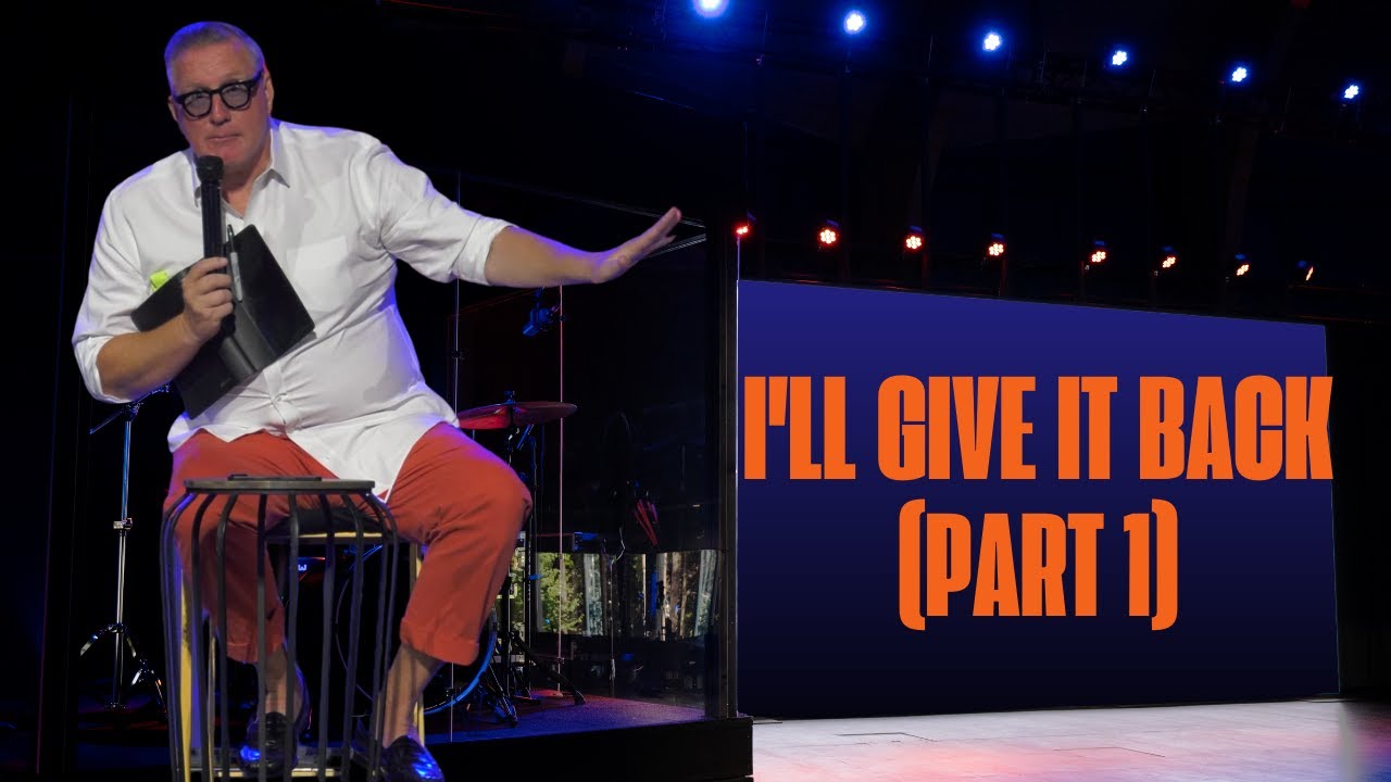 I'll Give it Back (Part 1) | Dean Curry - OURCHURCH - YouTube