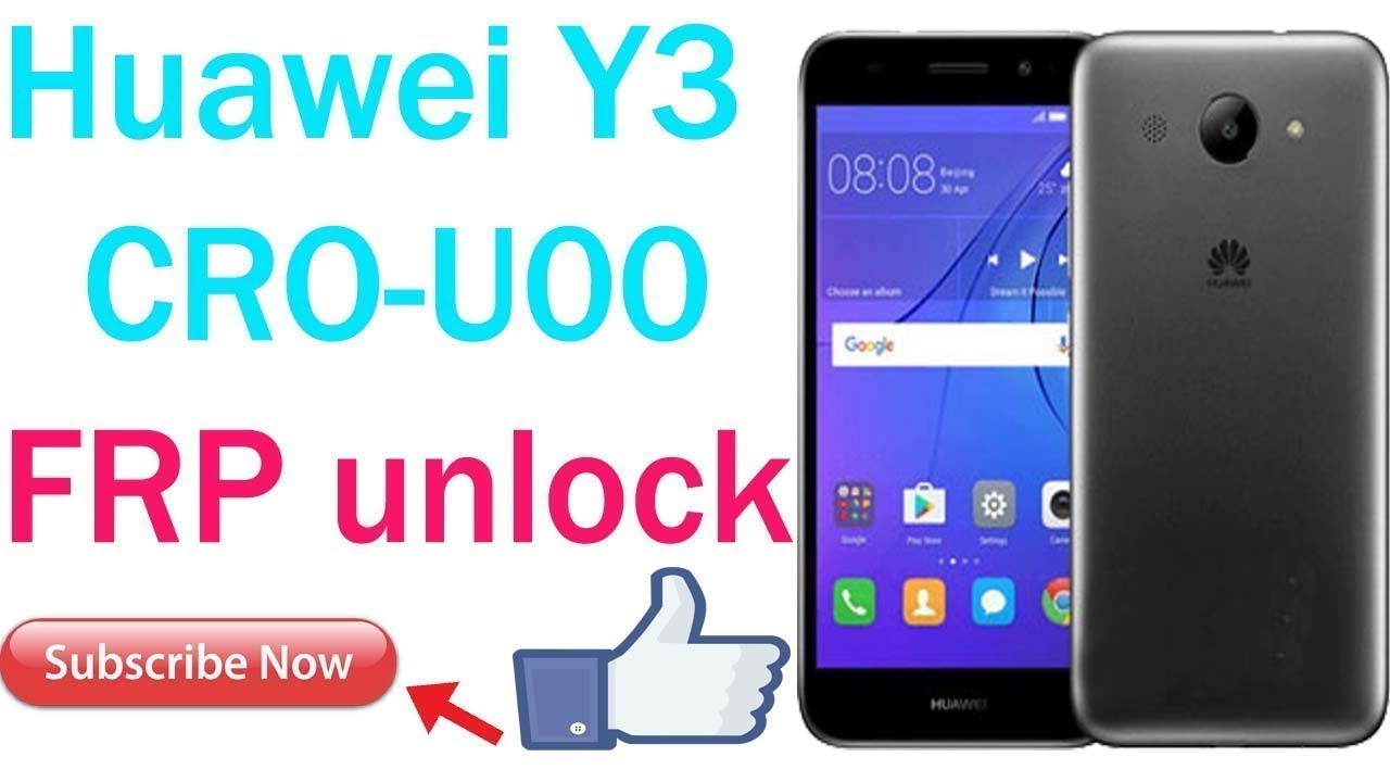 huawei y3 cro-u00 frp bypass no any risk 1000000% done - YouTube