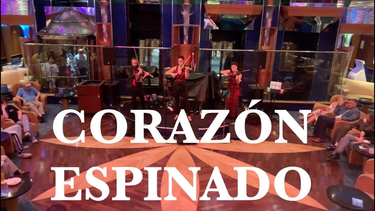 Corazón Espinado - Emerald Trio Cover - Carnival Glory 06/2023 - YouTube