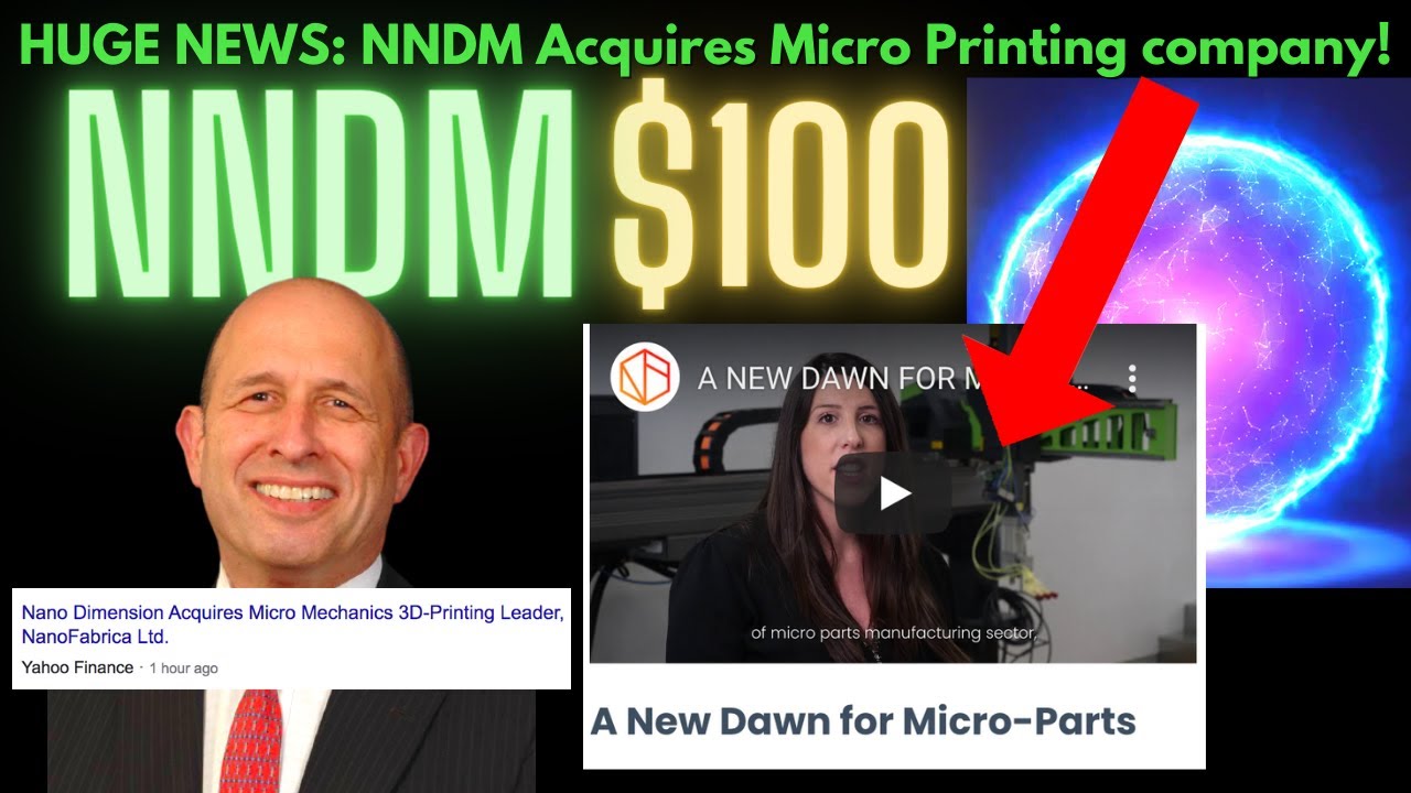 Nano Dimension makes ANOTHER Acquisition! $59 million! NNDM NEWS, NNDM ...
