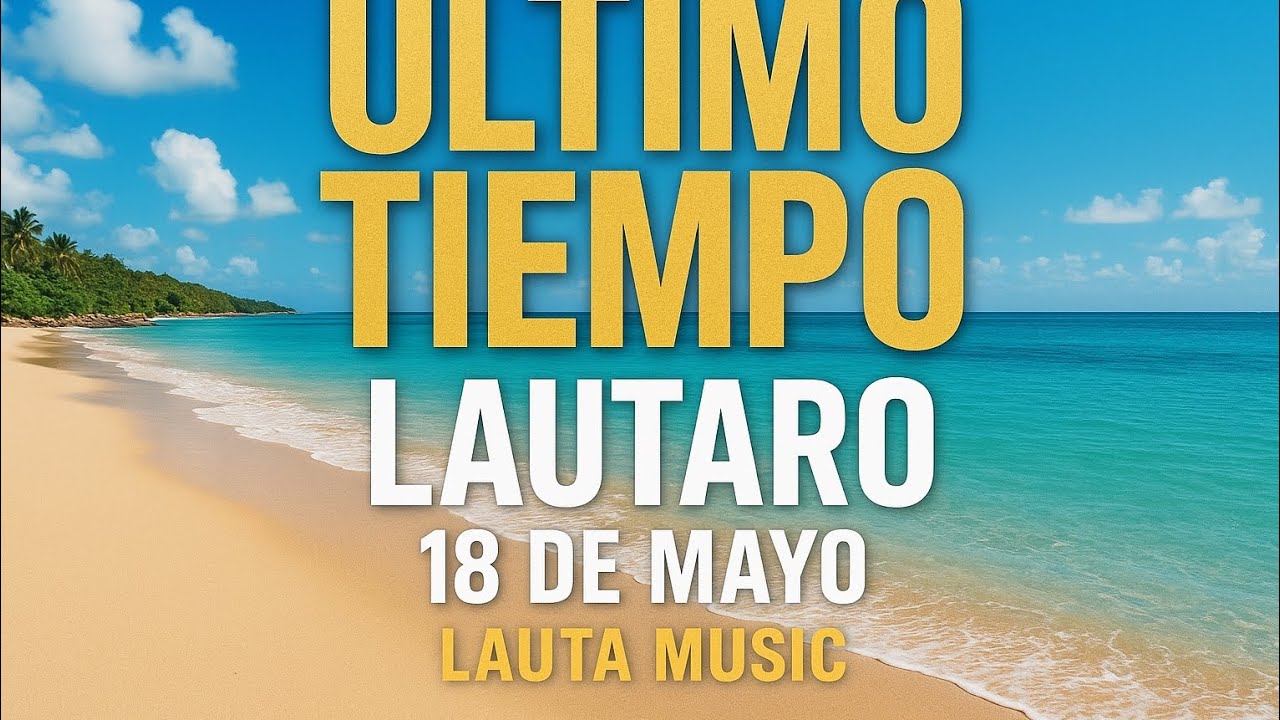 #Últimotiempo - Lautaro 18 de mayo X Lauta músic - YouTube