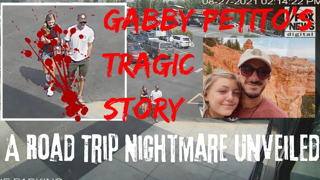 The Gabby Petito Story: Behind the Smiles – A True Crime Documentary ...