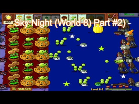 Plants Vs Zombies (Custom World) | Sky Night (Part #2) - YouTube