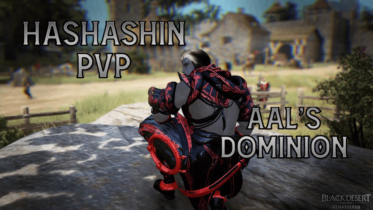 BDO - HASHASHIN PVP VIDEO - "AAL'S DOMINION" - YouTube