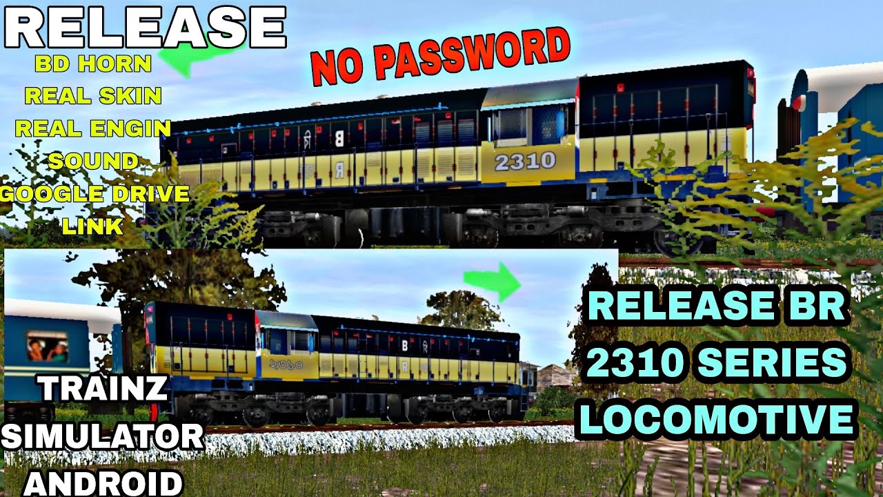 NEW BR 2300 SIRIES LOCOMOTIVE IN TRAINZ SIMULETIR ANDROID - YouTube