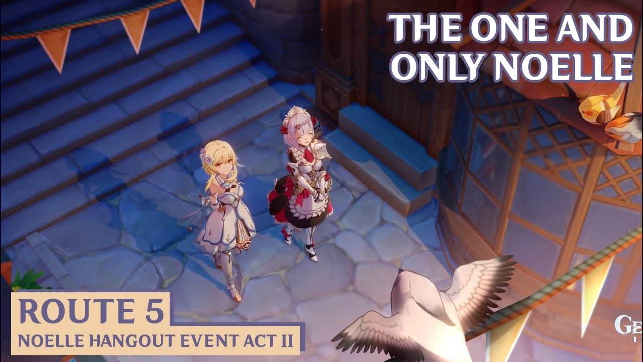Genshin Hangout Event: The Best Version of Noelle is Noelle Herself ...