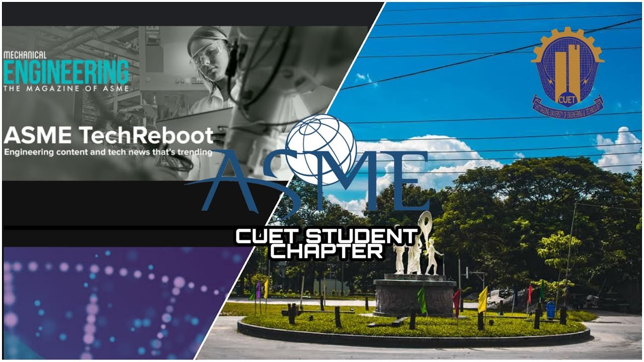 ASME CUET Student Chapter | Intro - YouTube