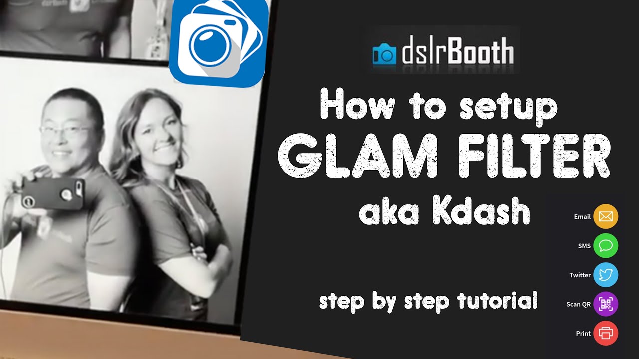 How to setup GLAM Filter in dslrbooth software - YouTube