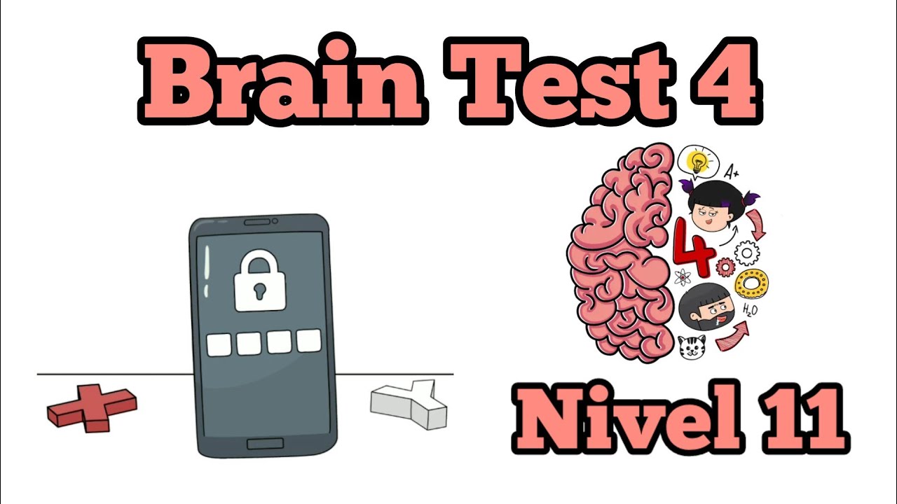 Brain Test 4 Solución Nivel 11: Cuál es la contraseña - YouTube