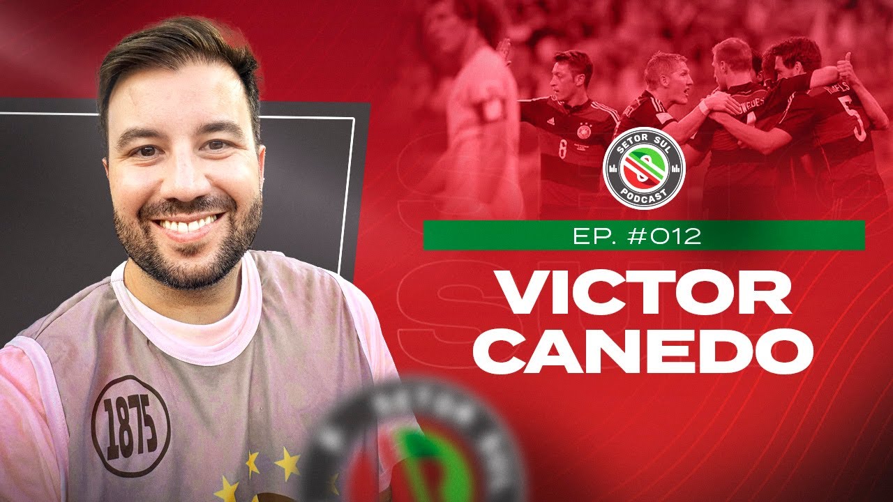 VICTOR CANEDO - SETOR SUL PODCAST #012 - YouTube