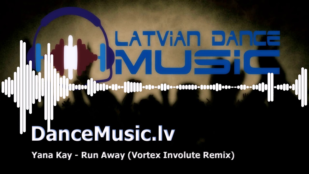 Yana Kay - Run Away (Vortex Involute Remix) - YouTube