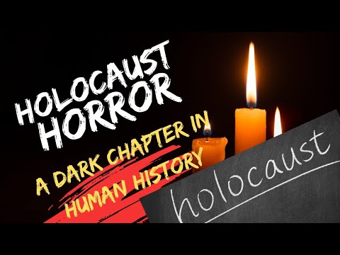 Holocaust Horrors: A Dark Chapter in Human History Unveiled - YouTube
