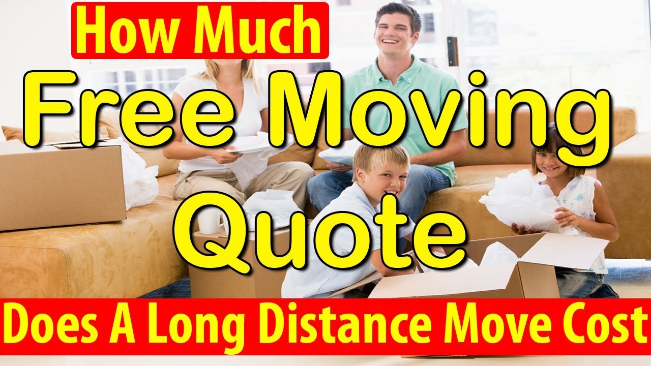 How Much Does A Long Distance Move Cost | Get 7 FREE Moving Quotes ...