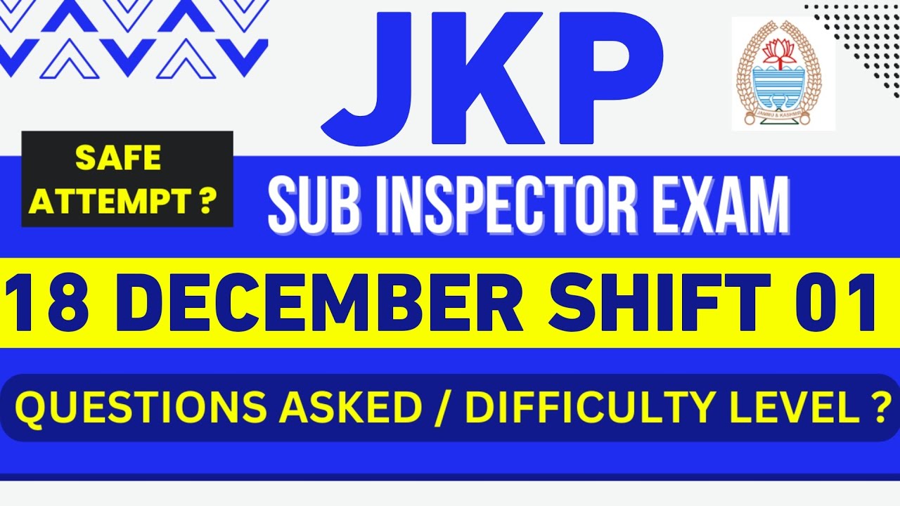 JKP SI 18 December Shift 1 Questions | JKP SI Exam Today Questions ...