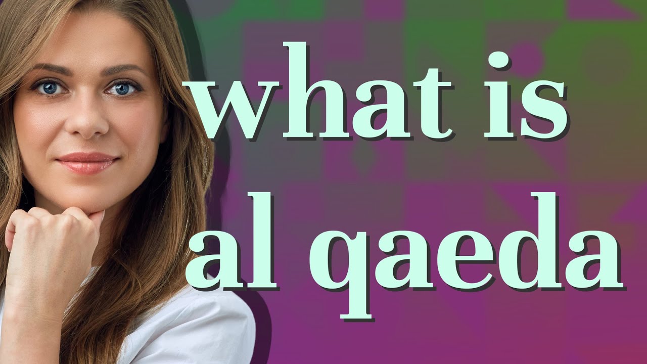 Al qaeda | meaning of Al qaeda - YouTube