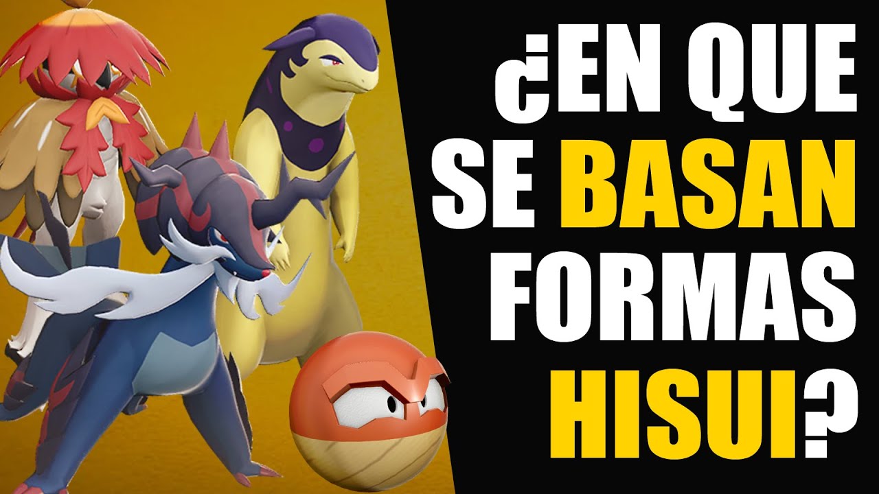 ¿En que SE BASAN las FORMAS HISUI? POKÉMON LEYENDAS ARCEUS / MITOLOGIA ...