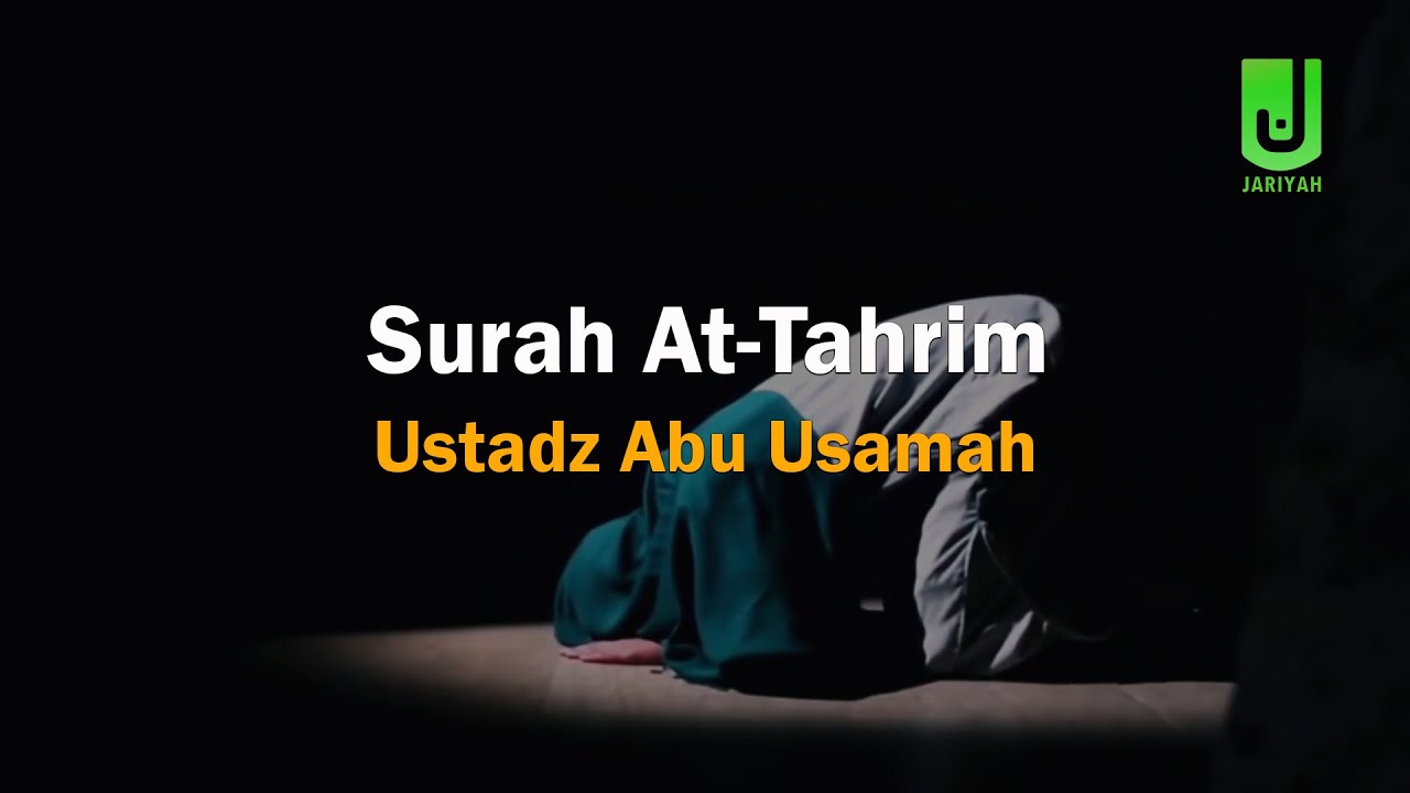 Surah At Tahrim 6 9 سورة الـتحريم Ust Abu Usamah