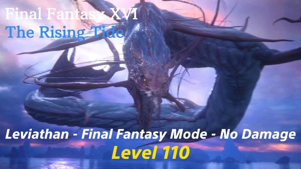 Final Fantasy XVI The Rising Tide - Leviathan - Final Fantasy Mode ...