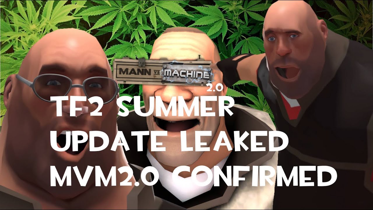 FULL TF2 SUMMER UPDATE LEAKED (MVM 2.0) - YouTube