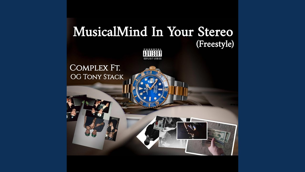 MusicalMind In Your Stereo Freestyle (feat. OG Tony Stack) - YouTube