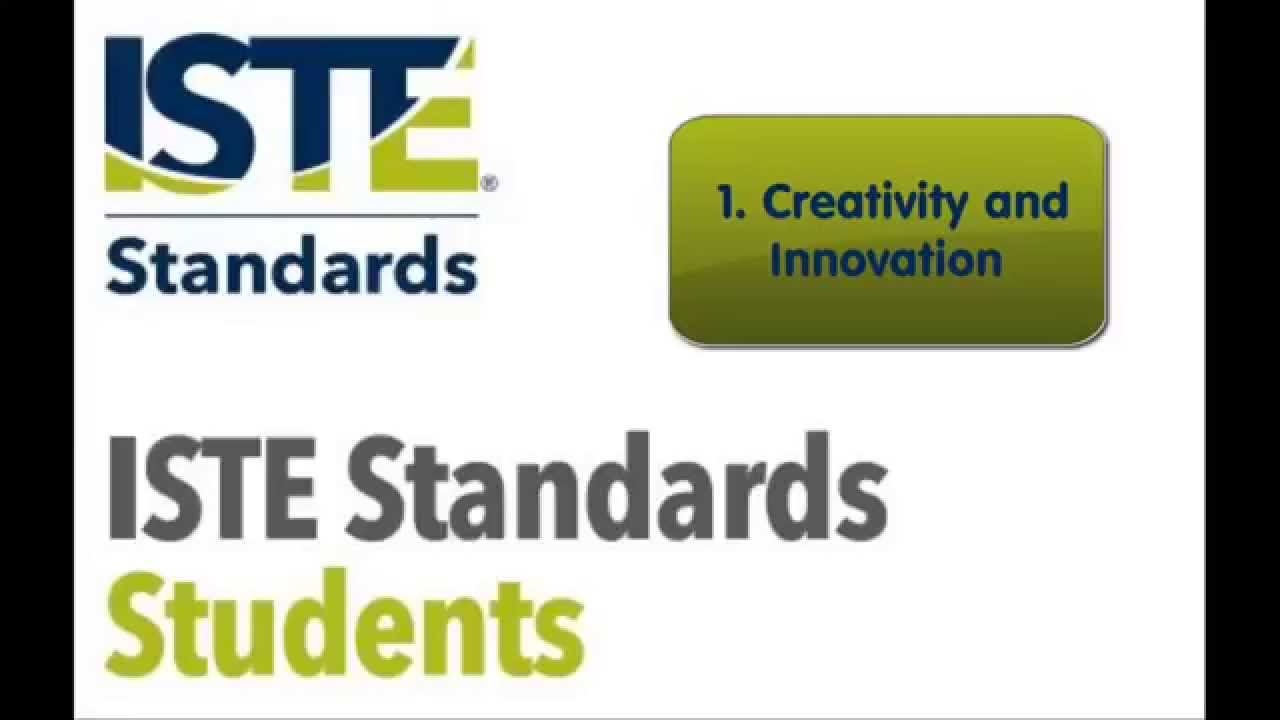 Summary of ISTE Standard 1. Creativity and Innovation - YouTube