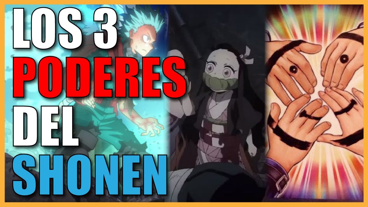 Los Tres PODERES del Shonen Nekketsu - YouTube