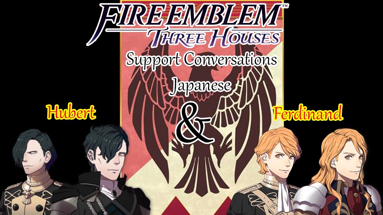 Fire Emblem: Three Houses- Hubert & Ferdinand Support Conversations ...