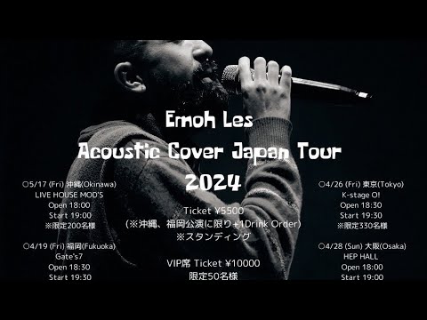 Emoh Les ① Acoustic Cover Japan Tour 2024.05.17@MOD'S - YouTube