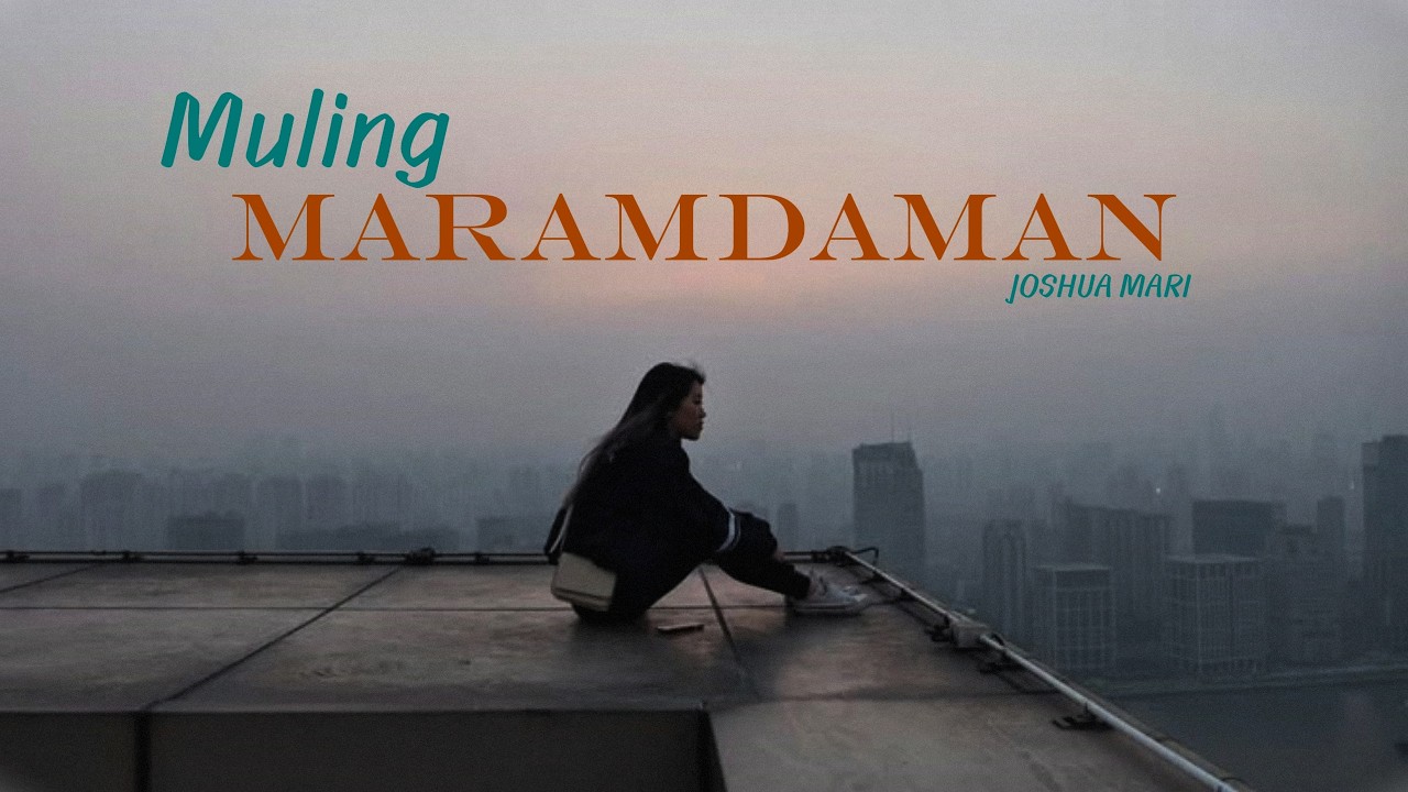 MULING MARAMDAMAN - Joshua Mari | (Lyric Video) - YouTube