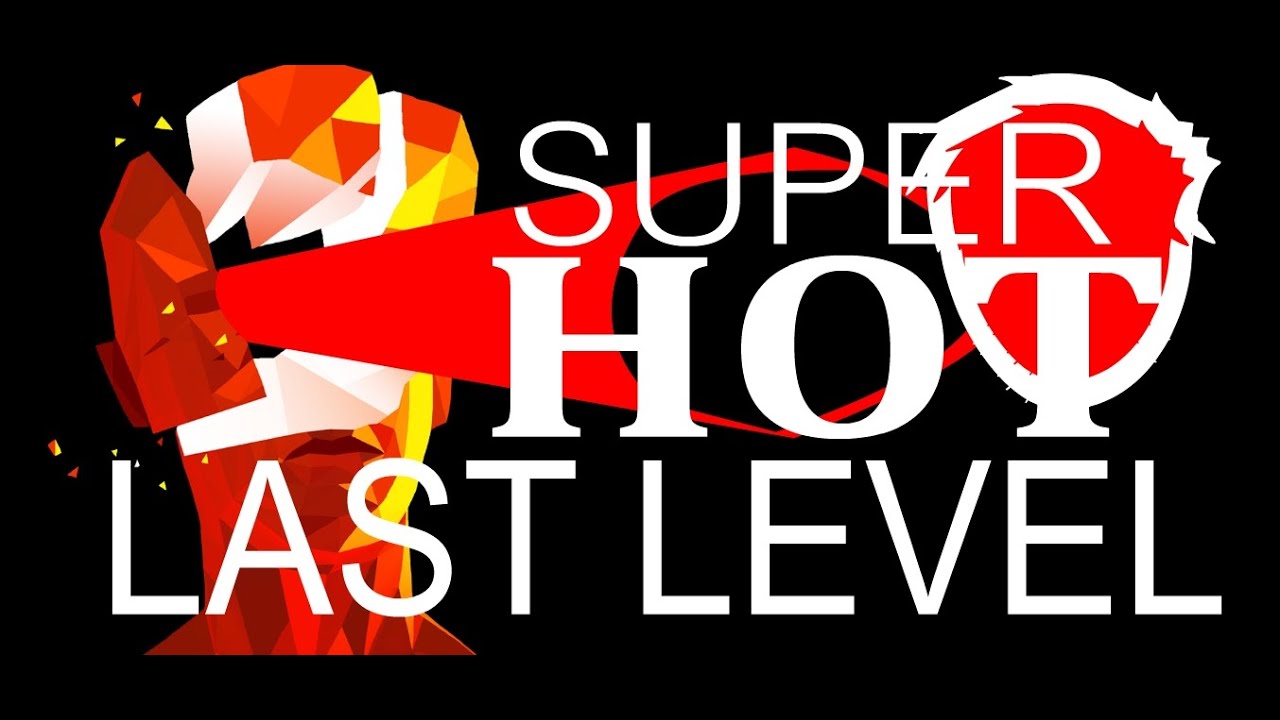 Super Hot Game, Let's Play the Ending and Hot Switch into the Core ...