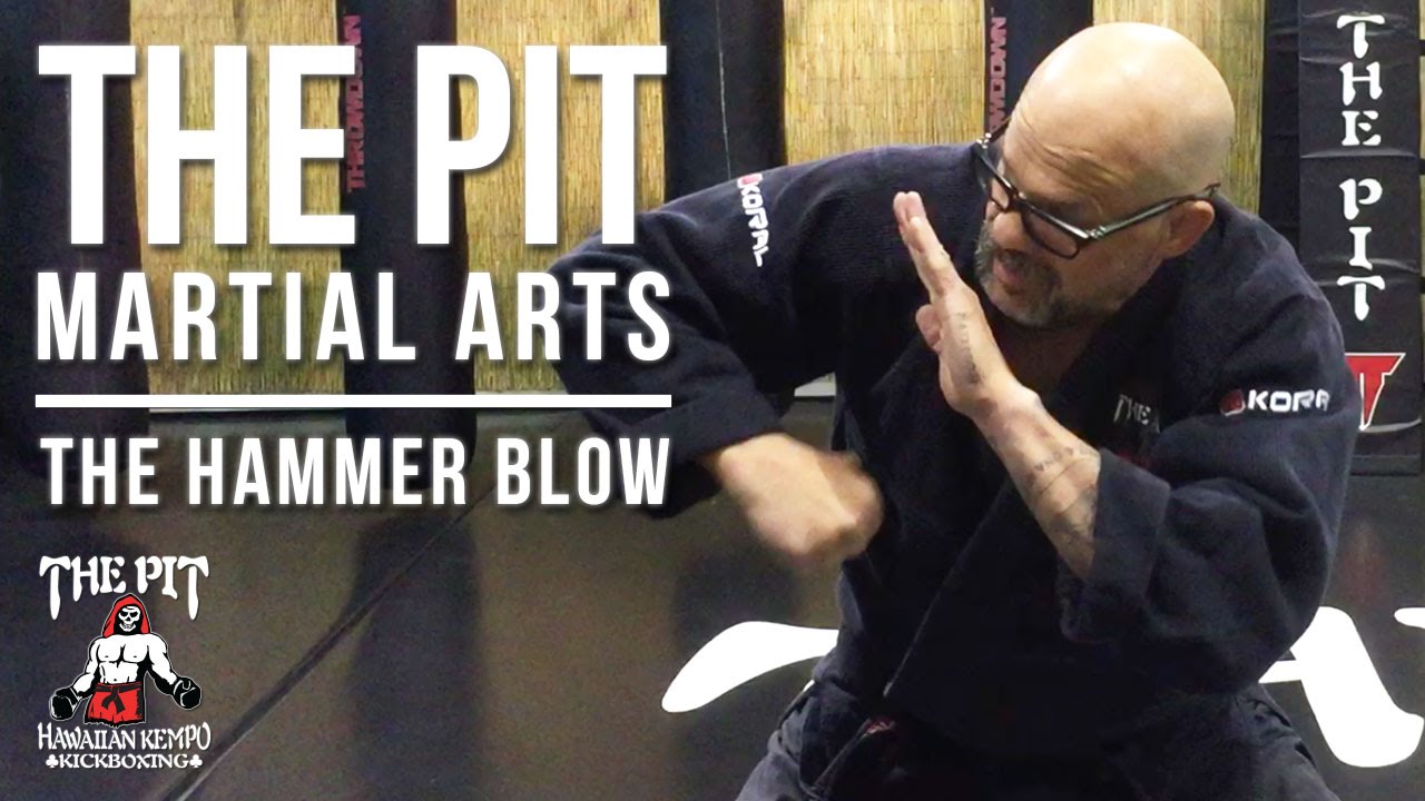 The Pit Martial Arts: The Hammer Blow - YouTube