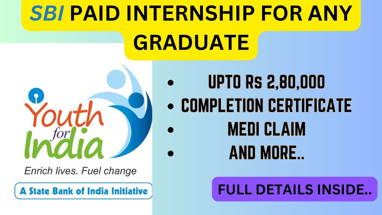 (2024-25) STATE BANK OF INDIA PAID INTERNSHIP RECENT UPDATES. CAREER ...