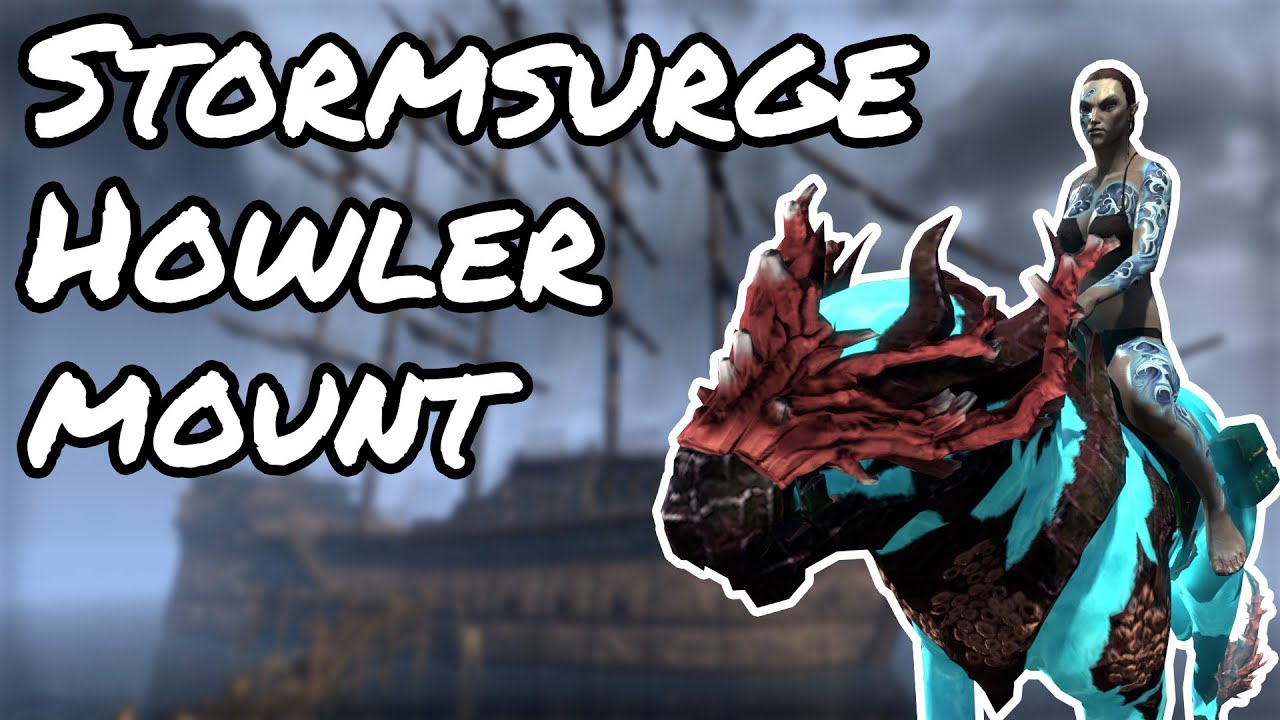 ESO Stormsurge Howler mount - YouTube