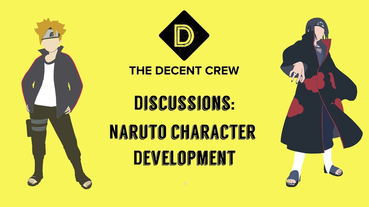 Decent Perspectives - Naruto Character Development - YouTube