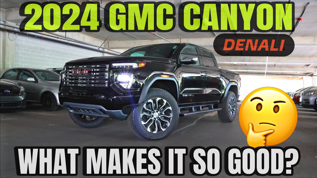 2024 GMC Canyon Denali: The Most Luxurious Mid Size Truck EVER! - YouTube