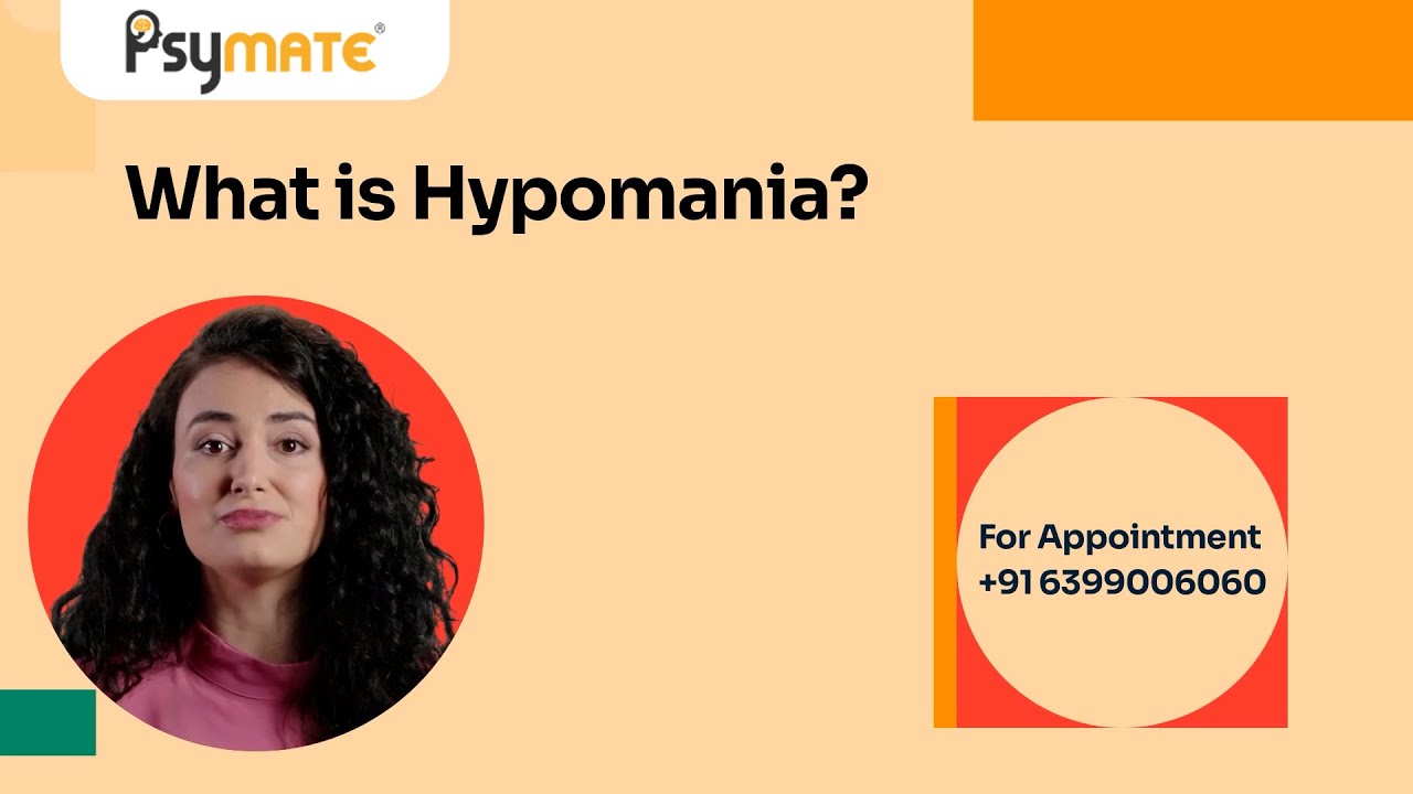 What is Hypomania? | Bipolar Disorder | Mental Health | Psymate ...