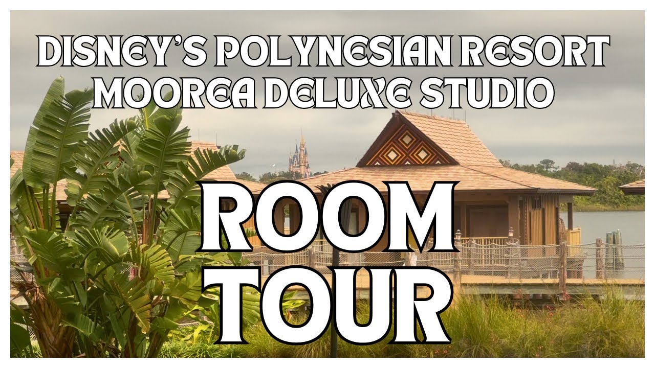 Disney's Polynesian Resort - Moorea Deluxe Studio full room tour with ...