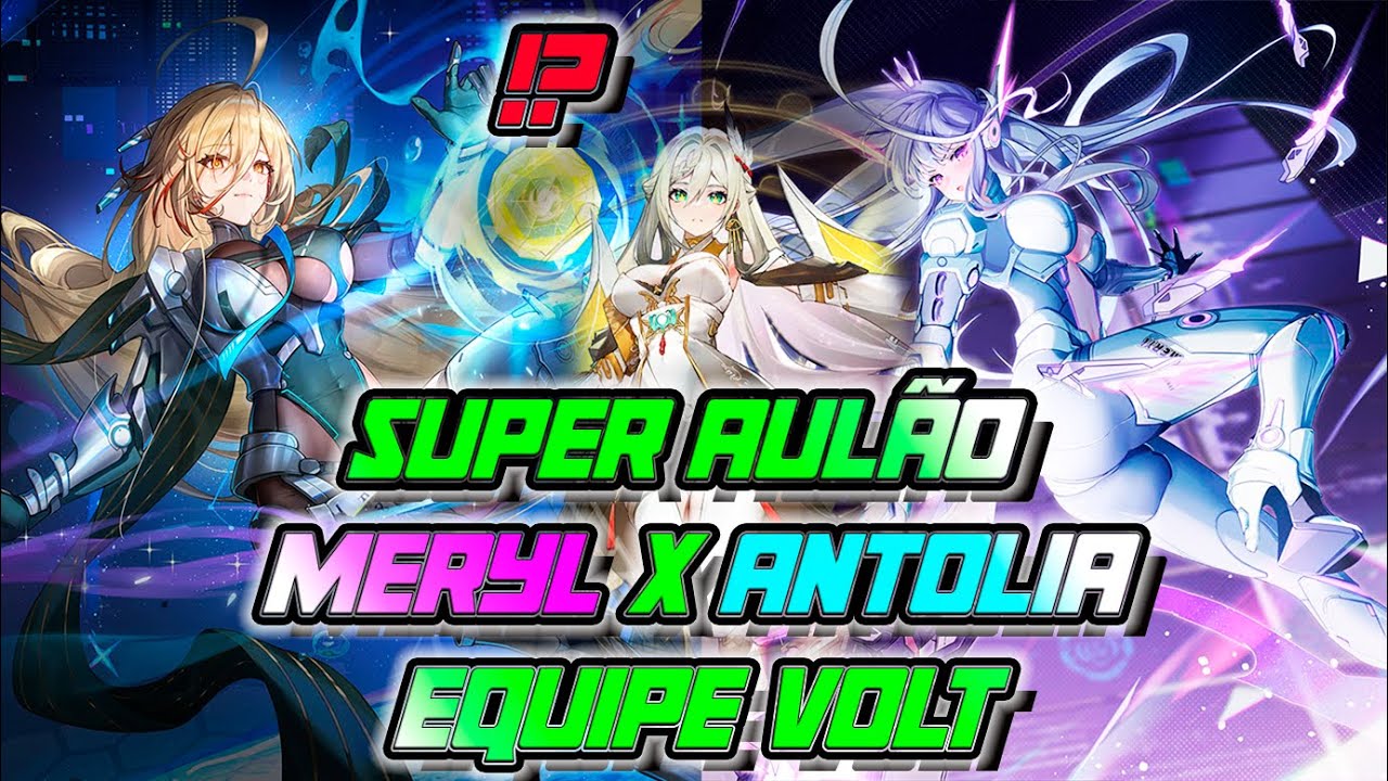 MUITO ALÉM DE SÓ WAIFUS - Guia Antoria x MerylX Time elétrico(Volt ...