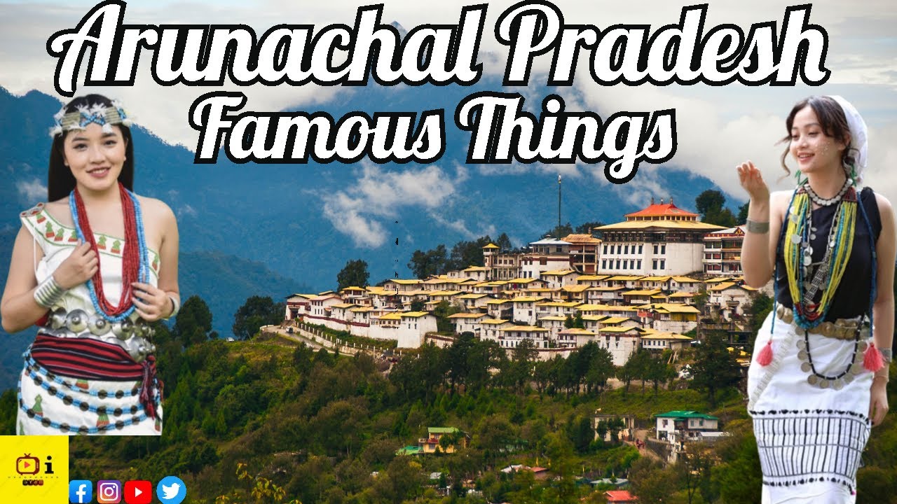 Arunachal Pradesh: The Land of the Rising Sun|| Arunachal Pradesh ...