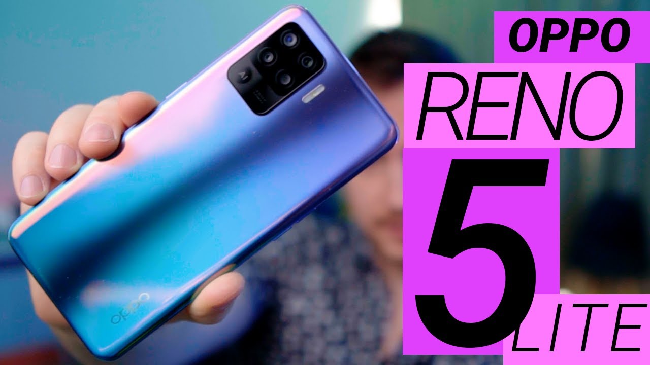 Reno 5 Lite - Más opciones Oppo de gama media - YouTube