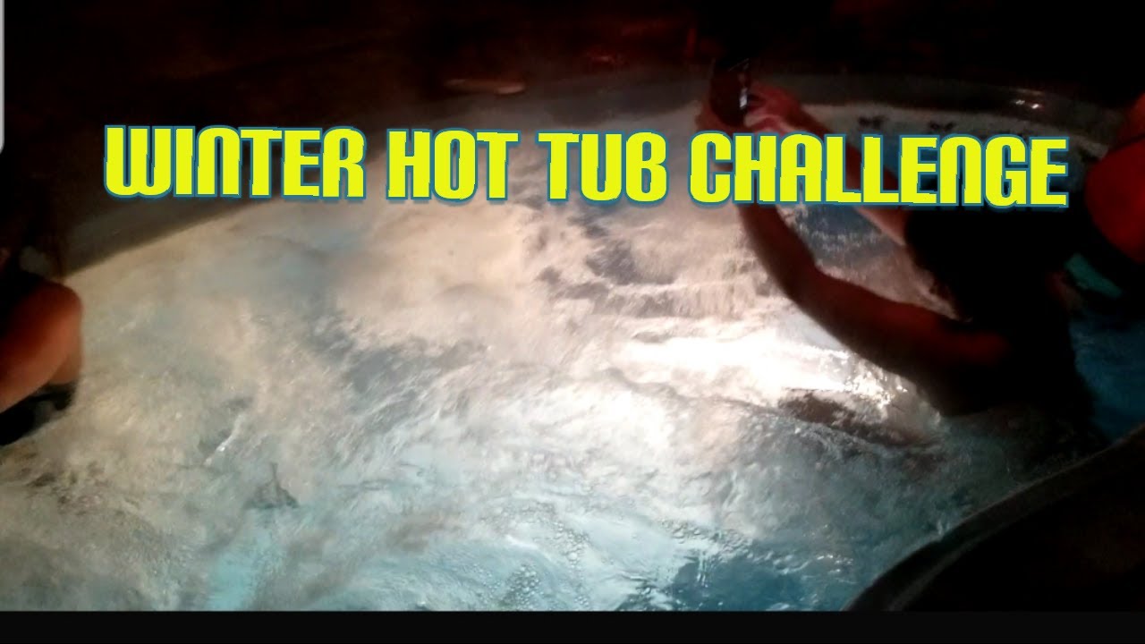 WINTER HOT TUB CHALLENGE - YouTube