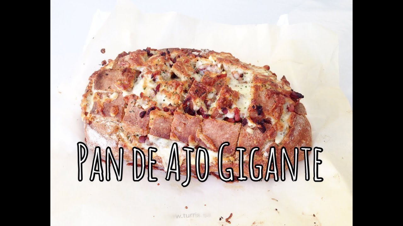 Pan de Ajo Gigante - YouTube