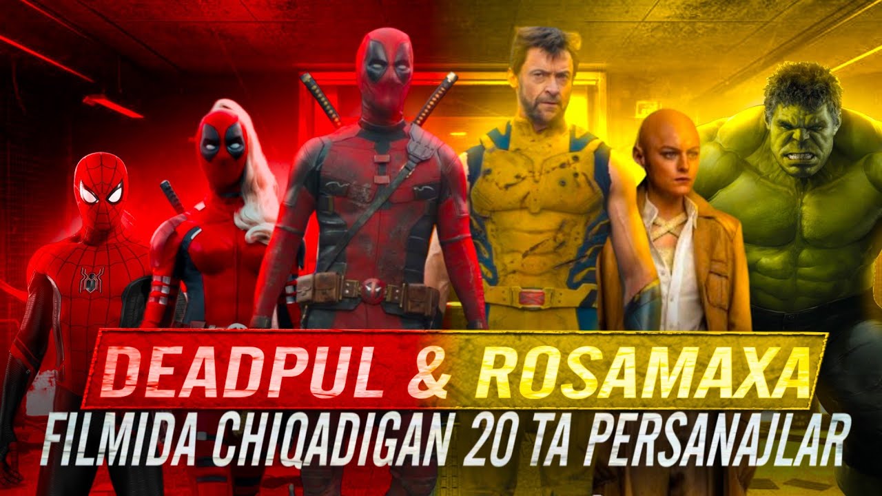 Dedpul va Rasamaxa filmida chiqadigan top 20ta personajlar - YouTube