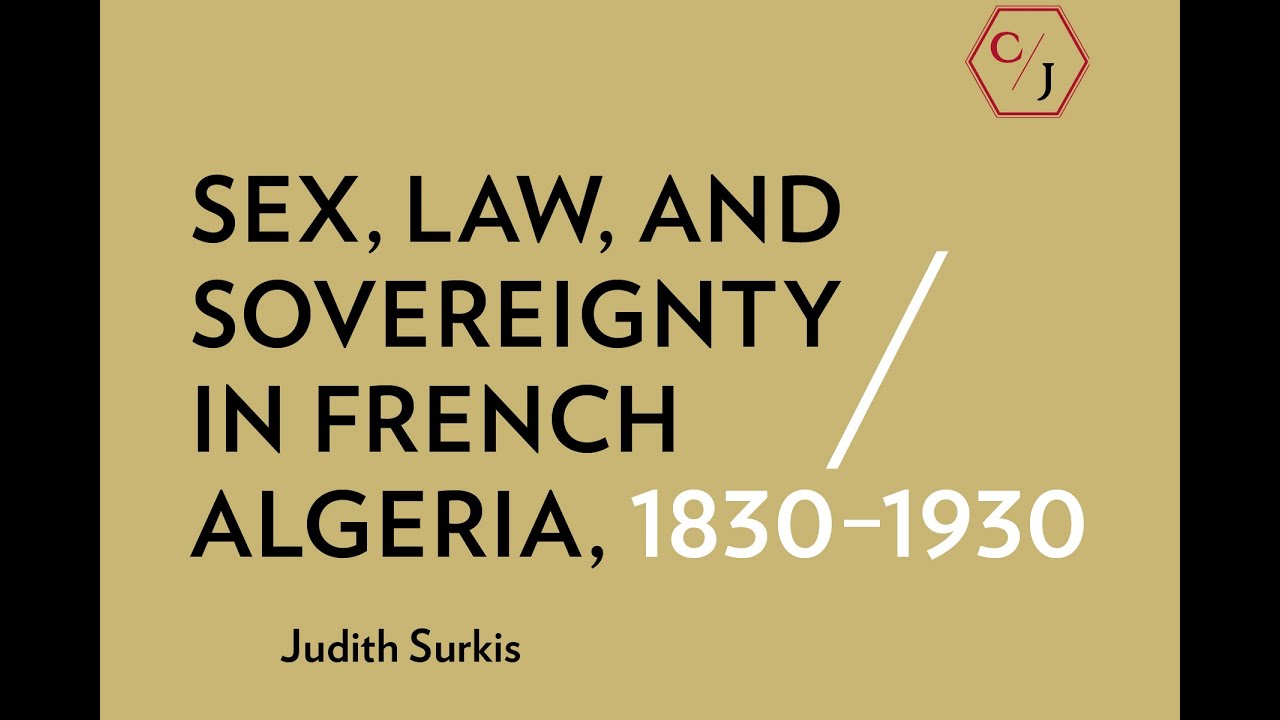 Virtual Book Discussion On Judith Surkiss Sex Law And Sovereignty In