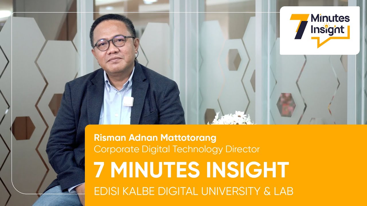 7 Minutes Insight Episode 4 "Kalbe Digital University & Lab" - YouTube