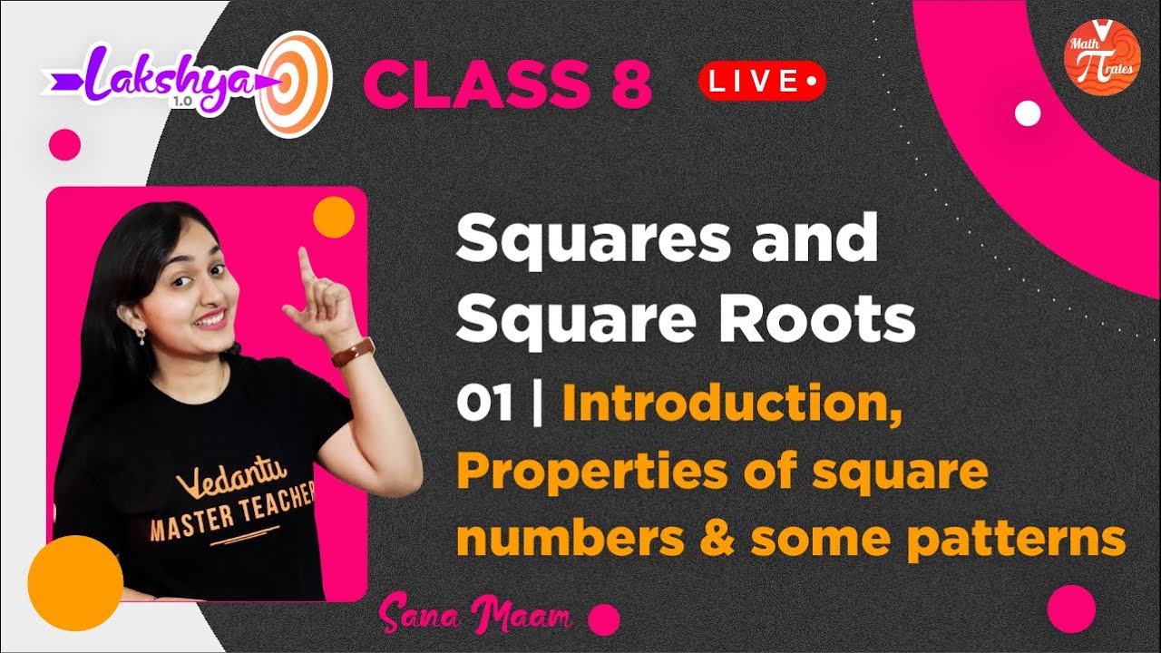 Squares and Square Roots (L-1) | Introduction, Properties Of Square ...